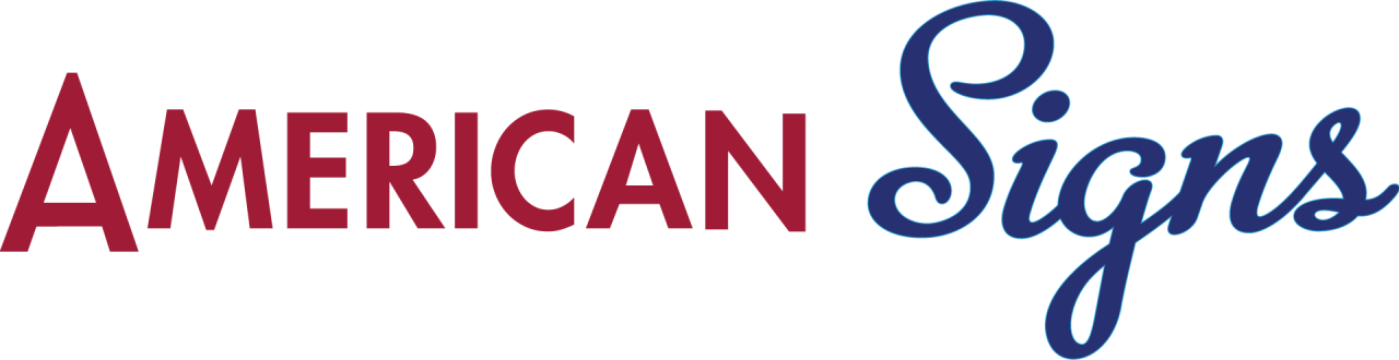 American Signs | Family-Owned Sign Company in Los Angeles
